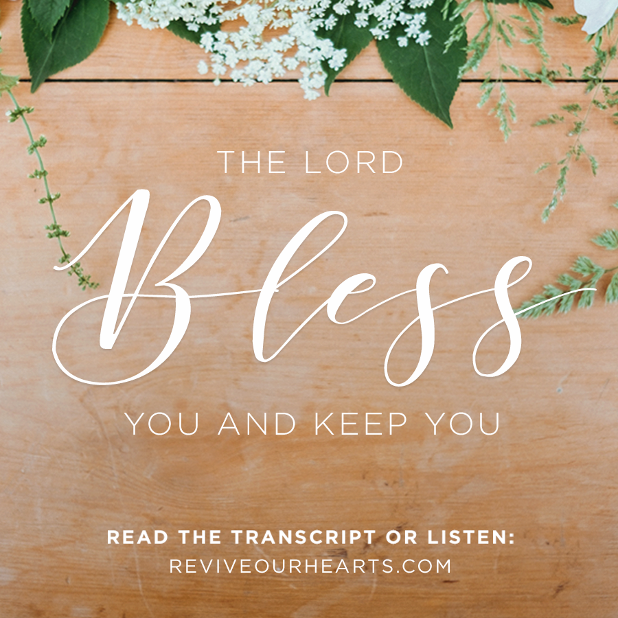 The Priestly Blessing | Réveille Nos Cœurs Episode | Revive Our Hearts